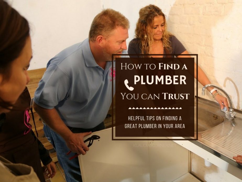 How To Find A Plumber You Can Trust - Helpful Tips
