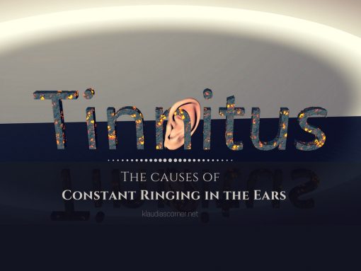Constant Ringing In The Ears - The Causes of Tinnitus | Klaudia's Corner