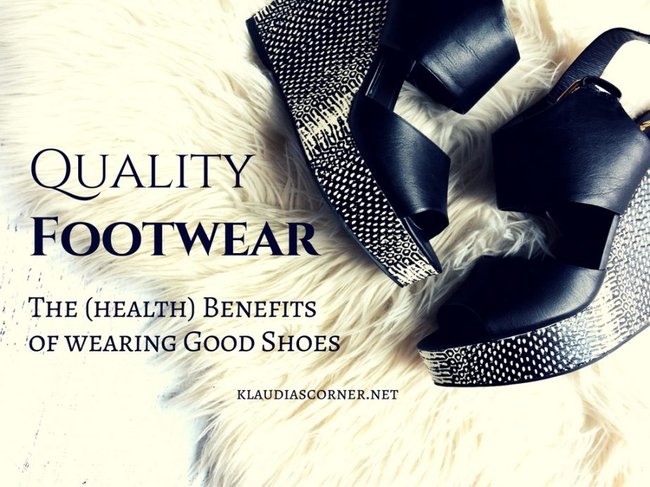 The Best Shoes For Your Feet And Back - Quality Footwear | Klaudia's Corner
