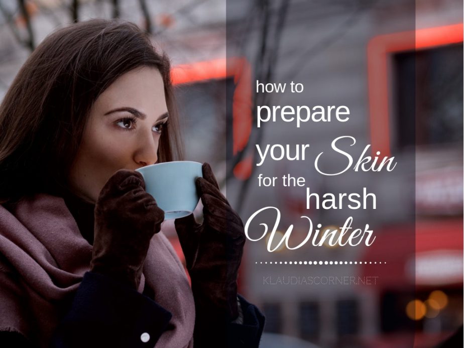 Winter Skin Care Tips - How to Prepare Your Skin for the Harsh Winter