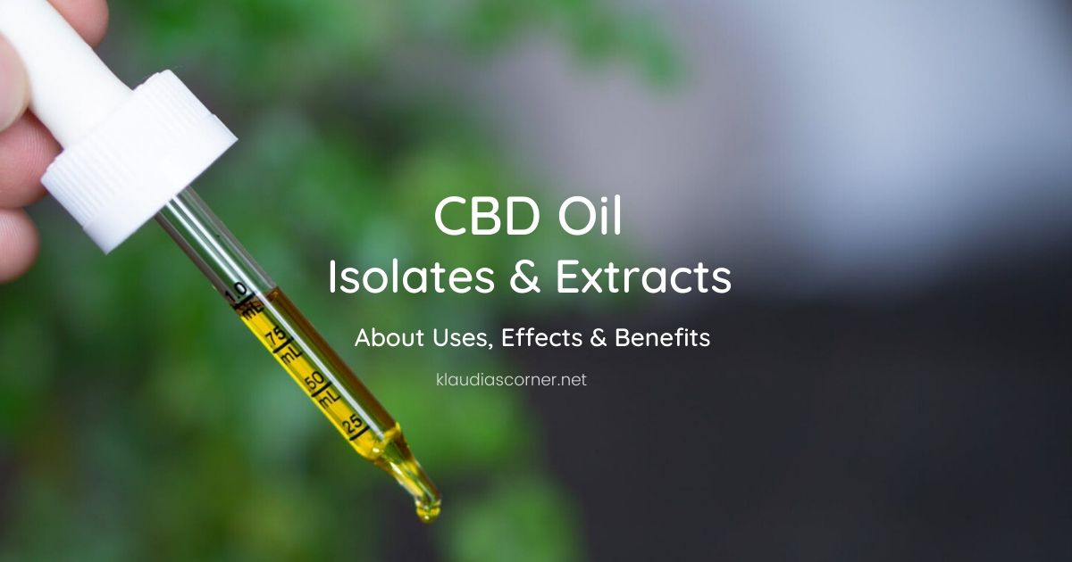 Pure CBD Oil Isolates & Extracts - Uses, Effects and Benefits